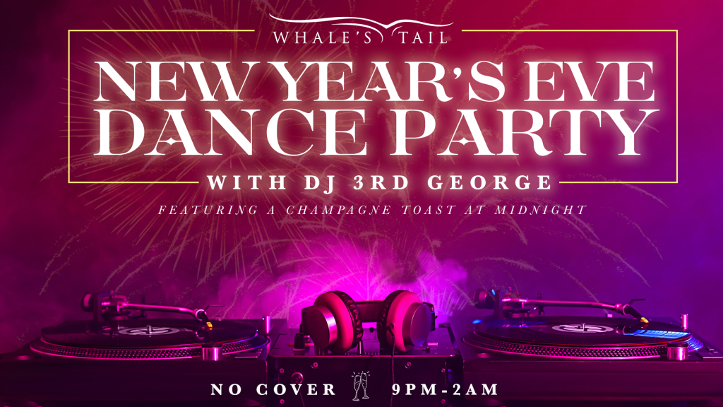 New Year’s Eve Dance Party at The Whale’s Tail - Hotel Captain Cook